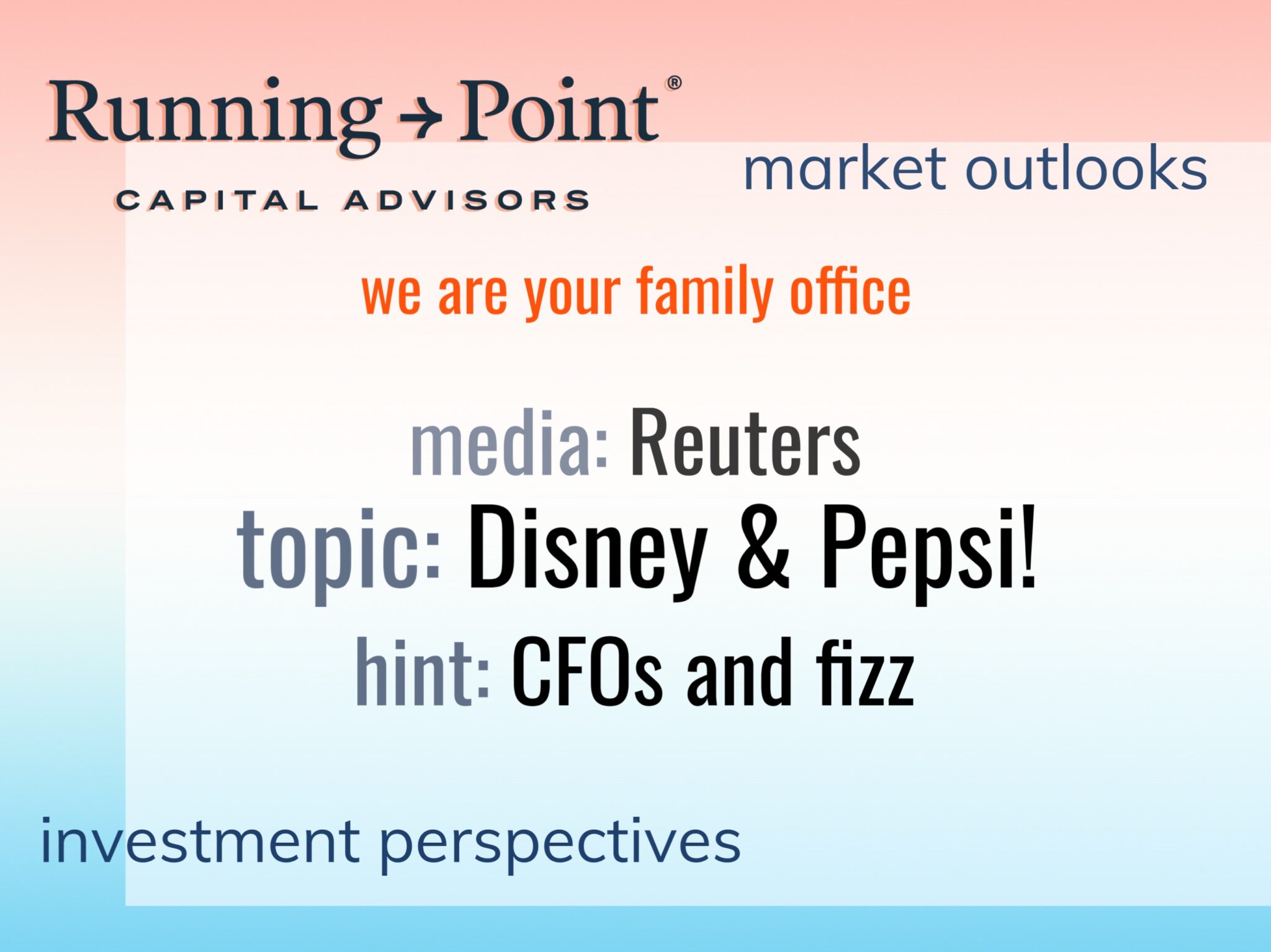 Reuters: Disney and Pepsi - Running Point